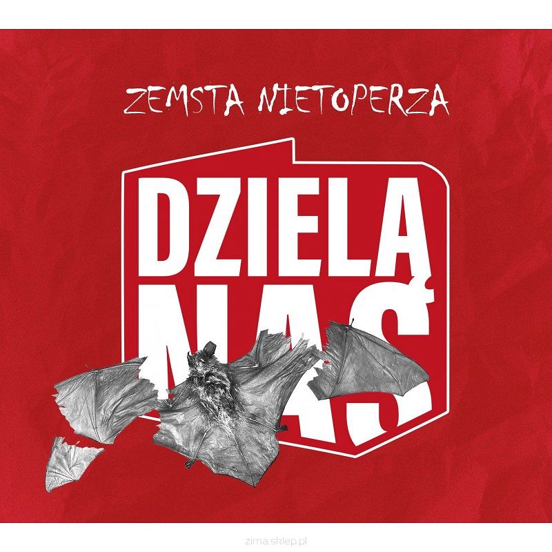 Zemsta Nietoperza Dzielą nas | Zima – sklep muzyczny