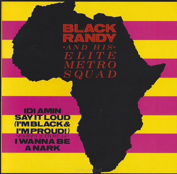 BLACK RANDY AND HIS ELITE METRO SQUAD Idi Amin | Zima – sklep muzyczny